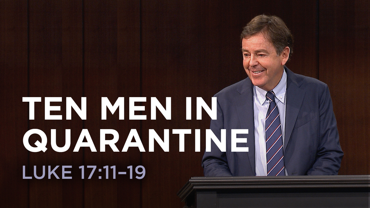 Ten Men in Quarantine - Archive - Truth For Life