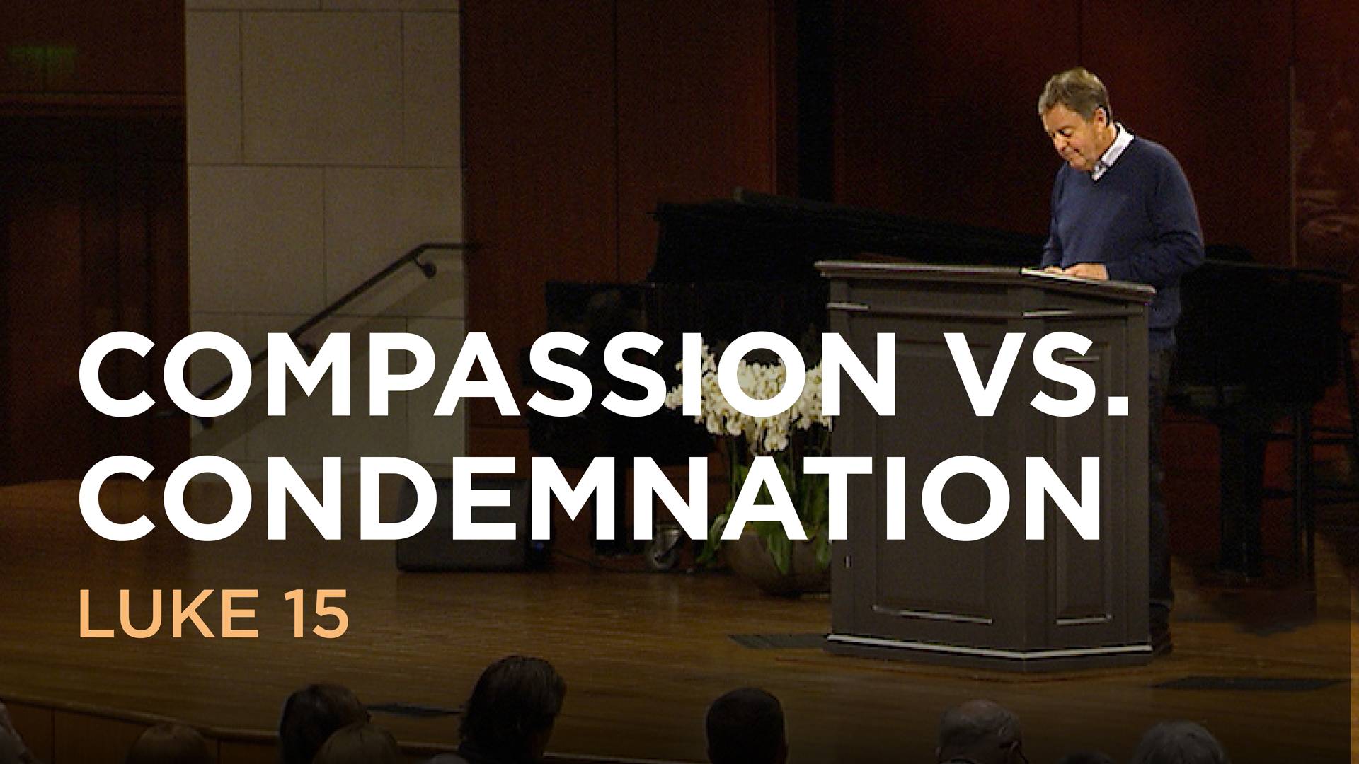 Compassion vs. Condemnation - Archive - Truth For Life