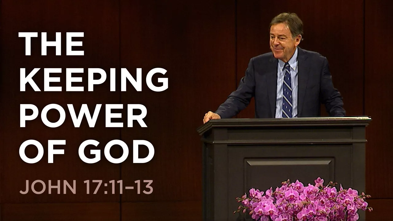 The Keeping Power of God - Archive - Truth For Life
