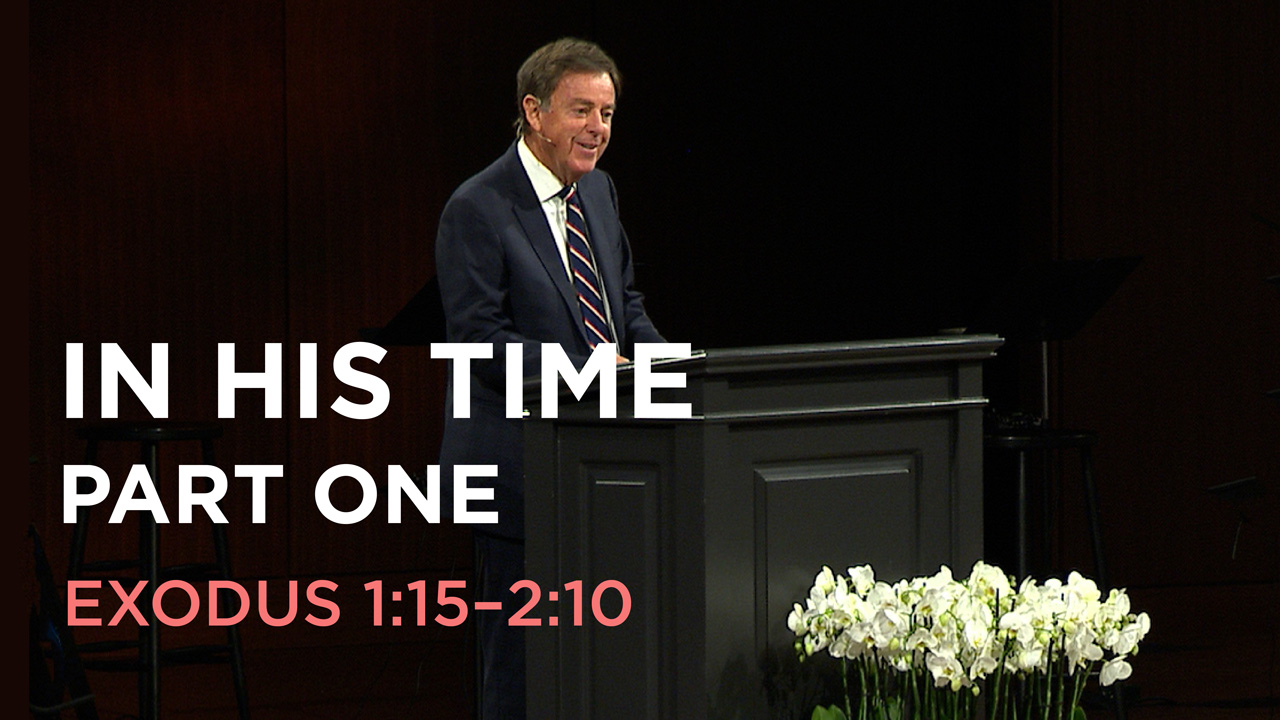 In His Time — Part One - Archive - Truth For Life